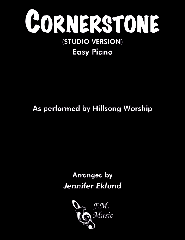 Cornerstone (Studio Version) (Easy Piano) By Hillsong Worship - F.M ...