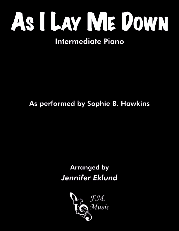 As I Lay Me Down (Intermediate Piano) By Sophie B. Hawkins - F.M. Sheet ...