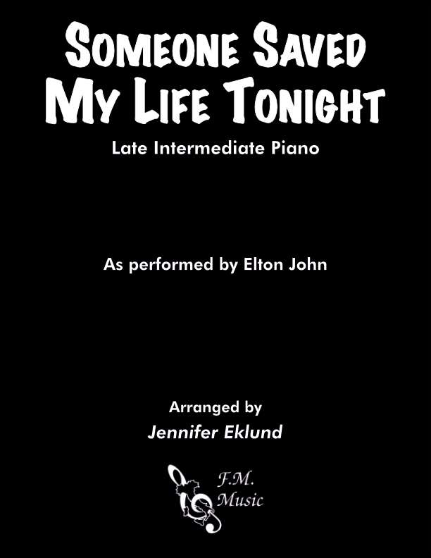 Someone Saved My Life Tonight (Late Intermediate Piano) By Elton John ...