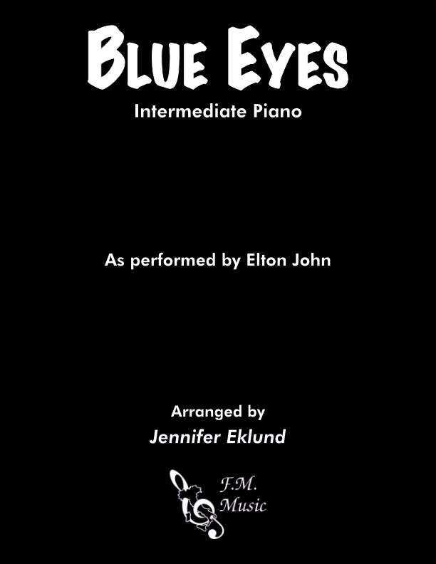 Blue Eyes (Intermediate Piano) By Elton John - F.M. Sheet Music - Pop ...
