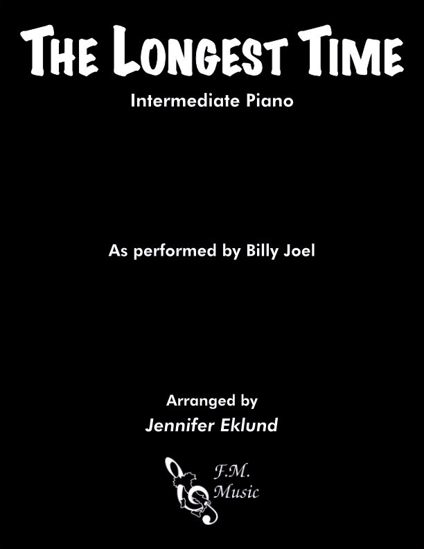 The Longest Time (Intermediate Piano) By Billy Joel - F.M. Sheet Music ...