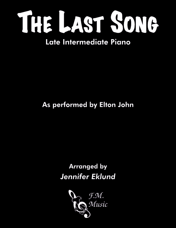 The Last Song (Late Intermediate Piano) By Elton John - F.M. Sheet ...