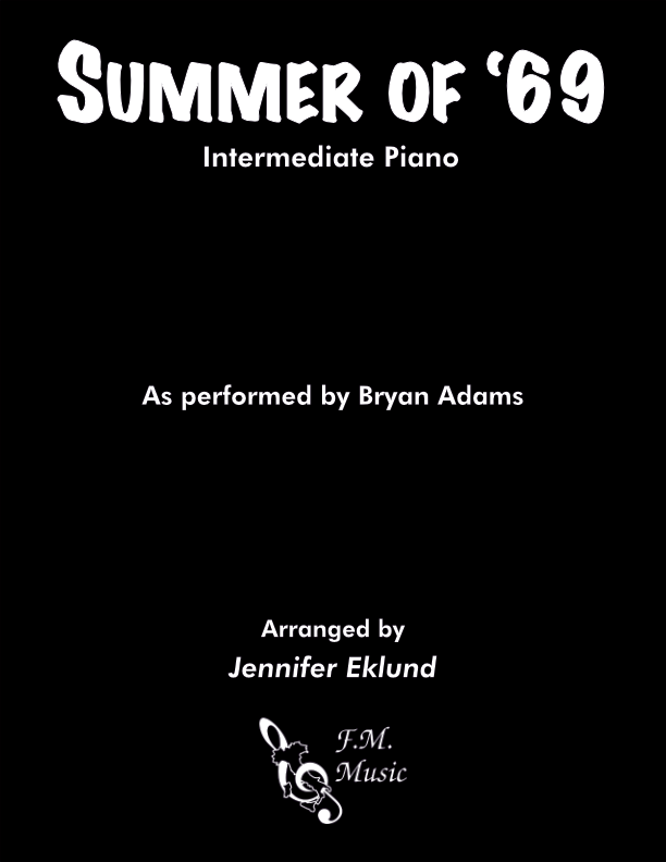 Summer of '69 (Intermediate Piano) By Bryan Adams - F.M. Sheet Music ...
