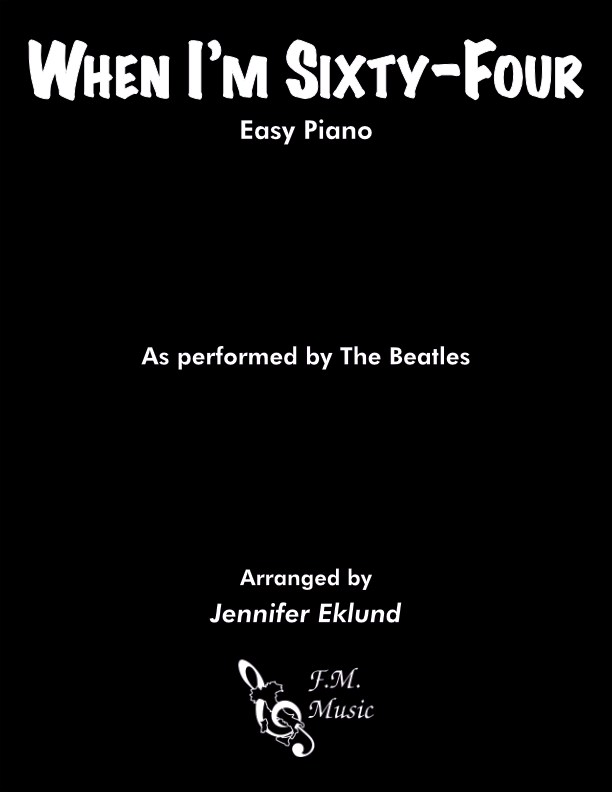When I'm Sixty-Four (Easy Piano) By The Beatles - F.M. Sheet Music ...