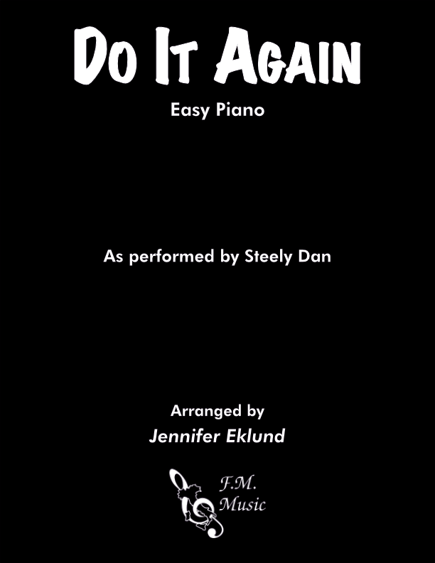 Do It Again (Easy Piano) By Steely Dan - F.M. Sheet Music - Pop ...