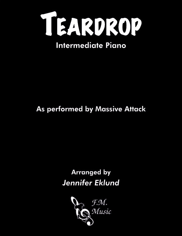 Teardrop (Intermediate Piano) By Massive Attack - F.M. Sheet Music ...