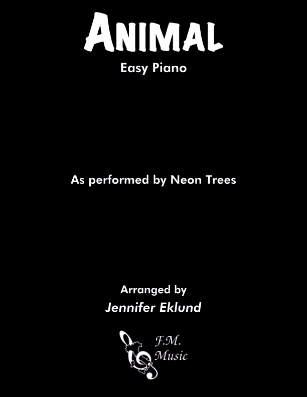 Animal (Easy Piano) By Neon Trees - F.M. Sheet Music - Pop Arrangements ...