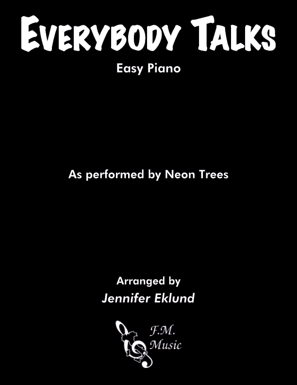 Everybody Talks (Easy Piano) By Neon Trees - F.M. Sheet Music - Pop ...
