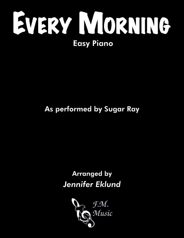 Every Morning (Easy Piano) By Sugar Ray - F.M. Sheet Music - Pop ...