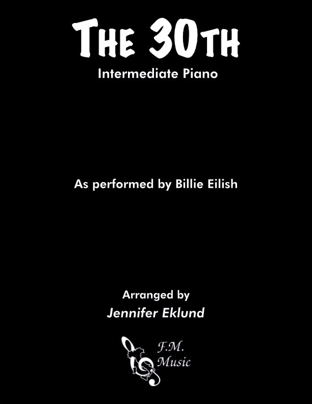 The 30th (Intermediate Piano) By Billie Eilish - F.M. Sheet Music - Pop ...