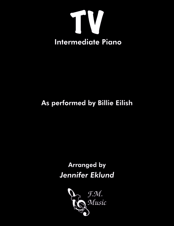 TV (Intermediate Piano) By Billie Eilish - F.M. Sheet Music - Pop ...