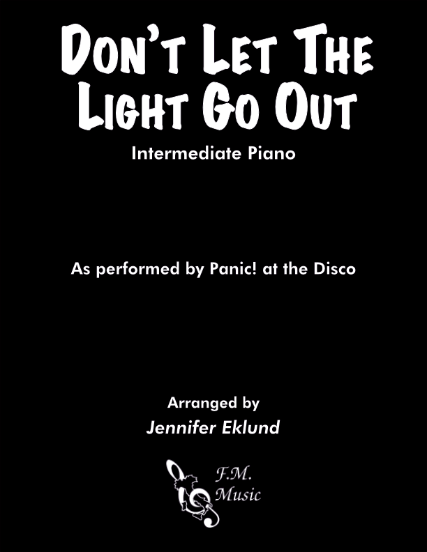 Don't Let the Light Go Out (Intermediate Piano) By Panic! at the Disco ...
