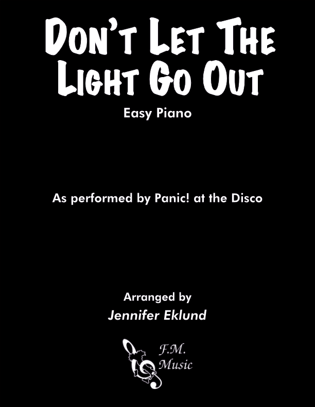 Don't Let the Light Go Out (Easy Piano) By Panic! at the Disco - F.M ...
