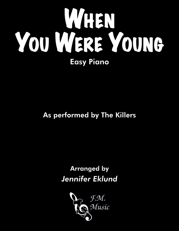 When You Were Young (Easy Piano) By The Killers - F.M. Sheet Music ...