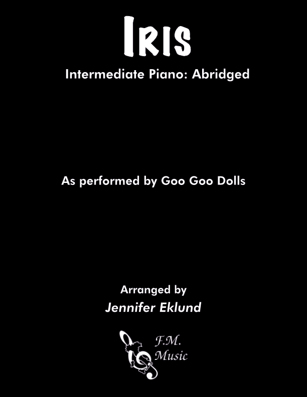Iris (Intermediate Piano) By Goo Goo Dolls - F.M. Sheet Music - Pop ...
