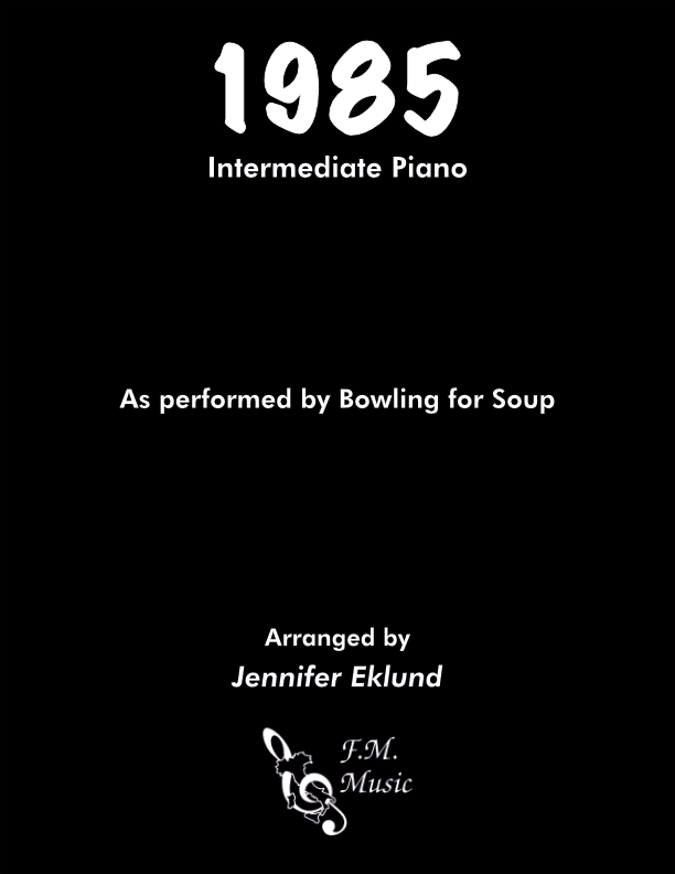 1985 (Intermediate Piano) By Bowling for Soup, SR-71 - F.M. Sheet Music ...