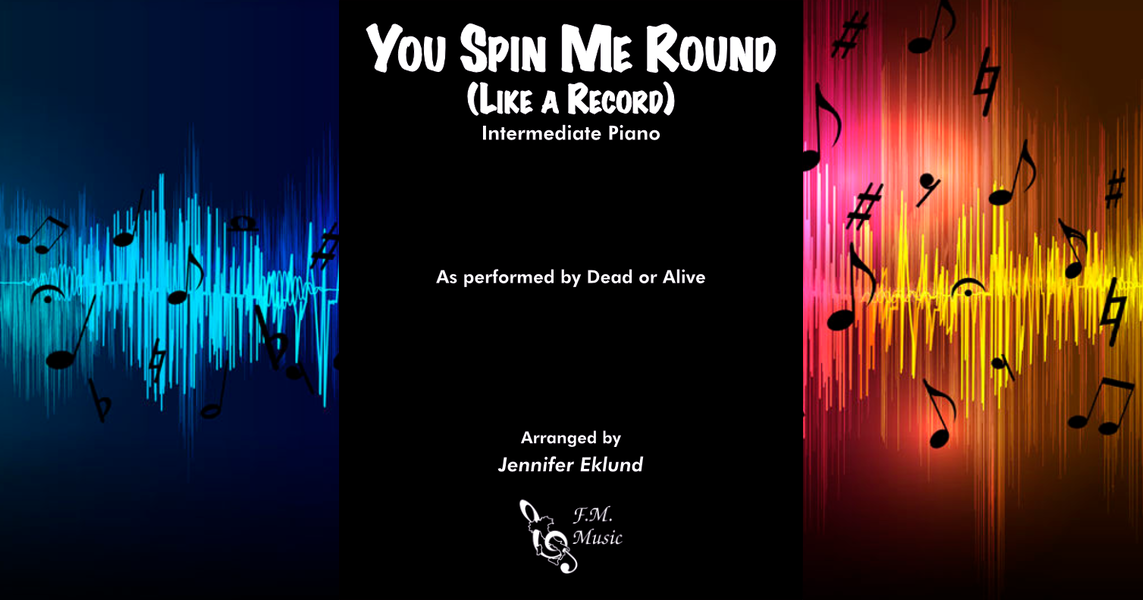 You Spin Me Round (Like a Record) (Intermediate Piano) By Dead or Alive ...