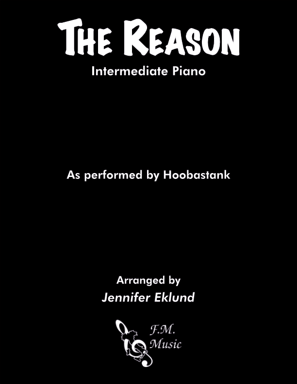 The Reason (Intermediate Piano) By Hoobastank - F.M. Sheet Music - Pop ...
