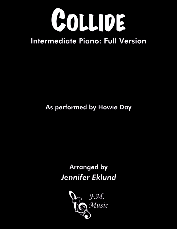 Collide (Intermediate Piano) By Howie Day - F.M. Sheet Music - Pop ...