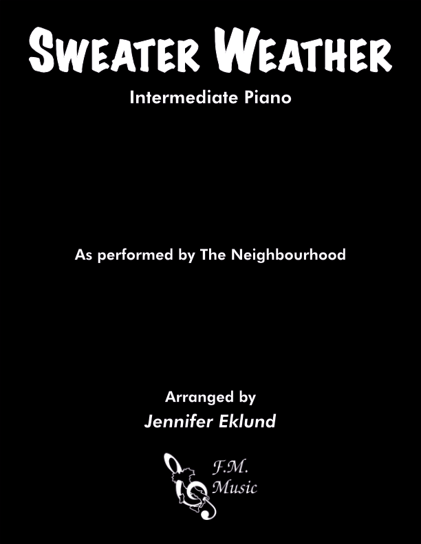 Sweater Weather (Intermediate Piano) By The Neighbourhood - F.M. Sheet ...
