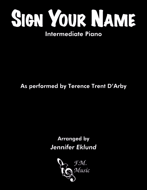 Sign Your Name (Intermediate Piano) By Terence Trent D'Arby - F.M ...