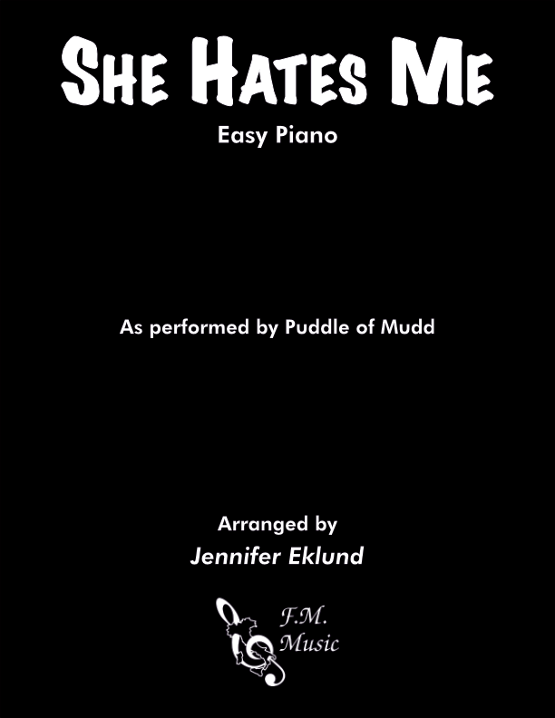 She Hates Me (Easy Piano) By Puddle of Mudd - F.M. Sheet Music - Pop ...