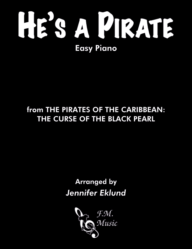 He's a Pirate (Easy Piano) By Hans Zimmer, Klaus Badelt - F.M. Sheet ...