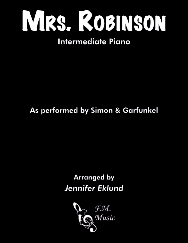 Mrs. Robinson (Intermediate Piano) By Simon & Garfunkel - F.M. Sheet ...