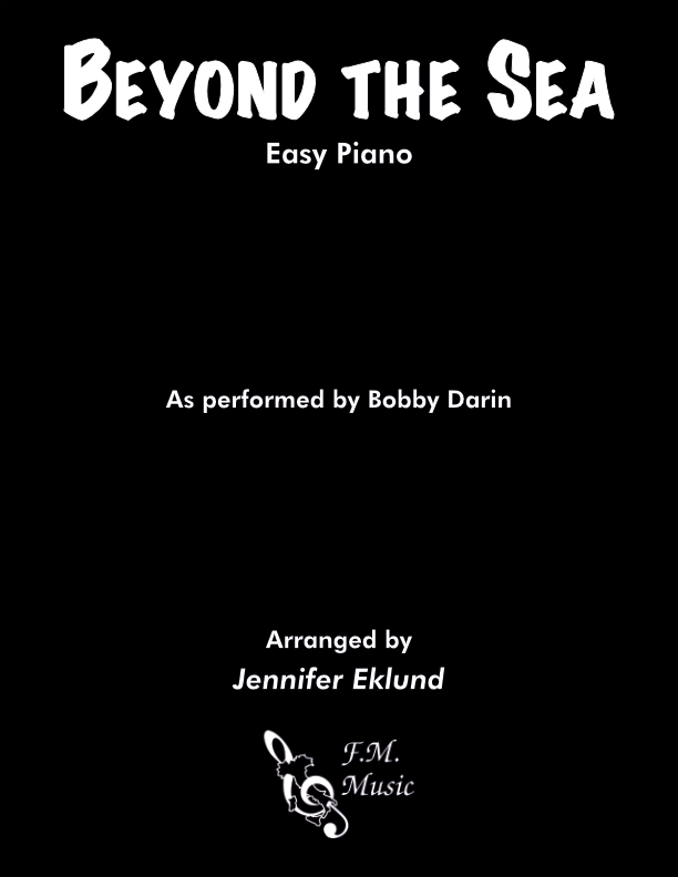 Beyond the Sea (Easy Piano) By Bobby Darin, Robbie Williams - F.M ...
