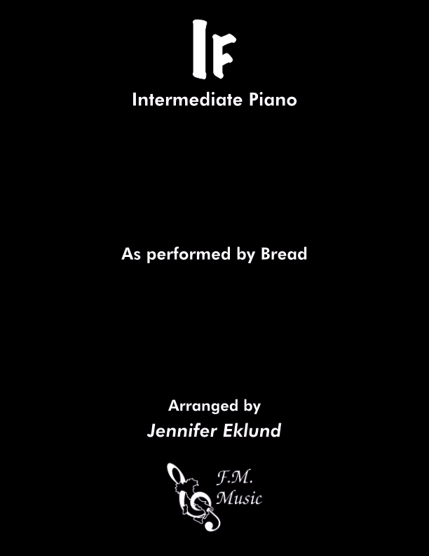 If (Intermediate Piano) By Bread - F.M. Sheet Music - Pop Arrangements ...