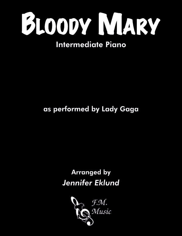 Bloody Mary (Intermediate Piano) By Lady Gaga - F.M. Sheet Music - Pop ...