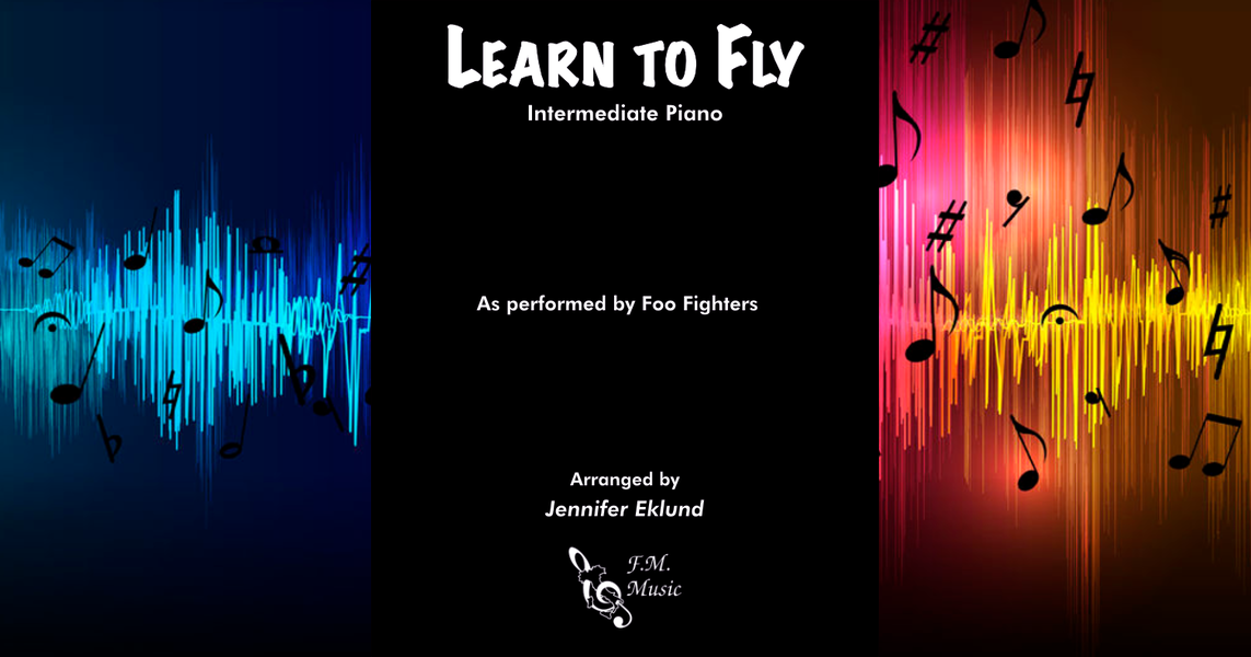 Learn to Fly (Intermediate Piano) By Foo Fighters - F.M. Sheet Music ...