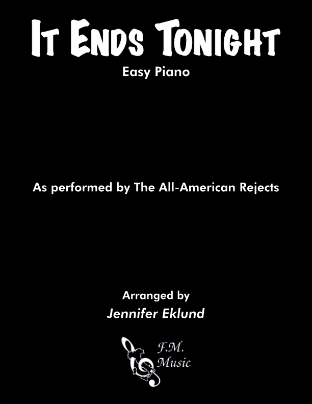 It Ends Tonight (Easy Piano) By The All-American Rejects - F.M. Sheet ...