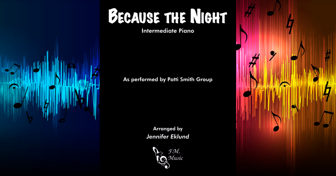 Because the Night (Intermediate Piano) By Patti Smith Group, 10000 ...