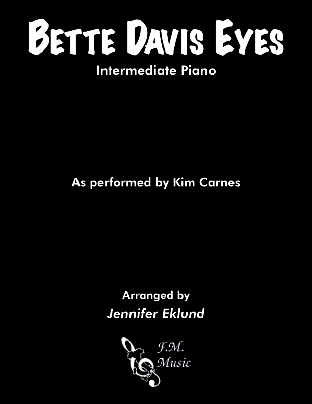 Bette Davis Eyes (Intermediate Piano) By Kim Carnes - F.M. Sheet Music ...