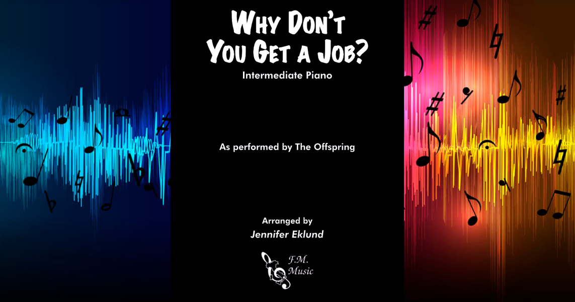 Why Don't You Get a Job? (Intermediate Piano) By The Offspring - F.M ...