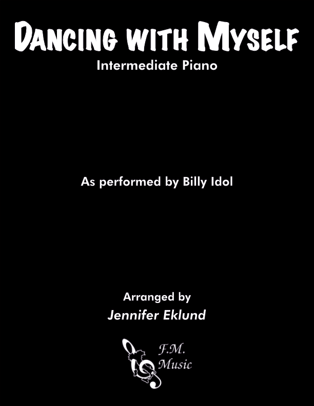 Dancing With Myself (Intermediate Piano) By Billy Idol - F.M. Sheet ...