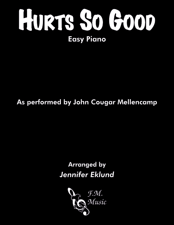 Hurts So Good (Easy Piano) By John Mellencamp - F.M. Sheet Music - Pop ...