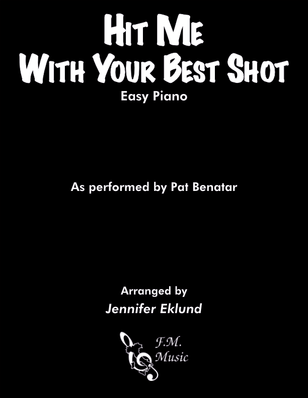 Hit Me With Your Best Shot (Easy Piano) By Pat Benatar - F.M. Sheet ...