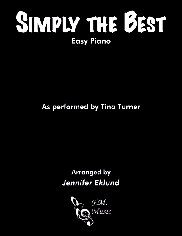 Simply the Best: A Tribute to Tina Turner | Piano Pronto Publishing