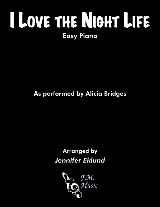 I Love the Night Life (Easy Piano) By Alicia Bridges - F.M. Sheet Music ...