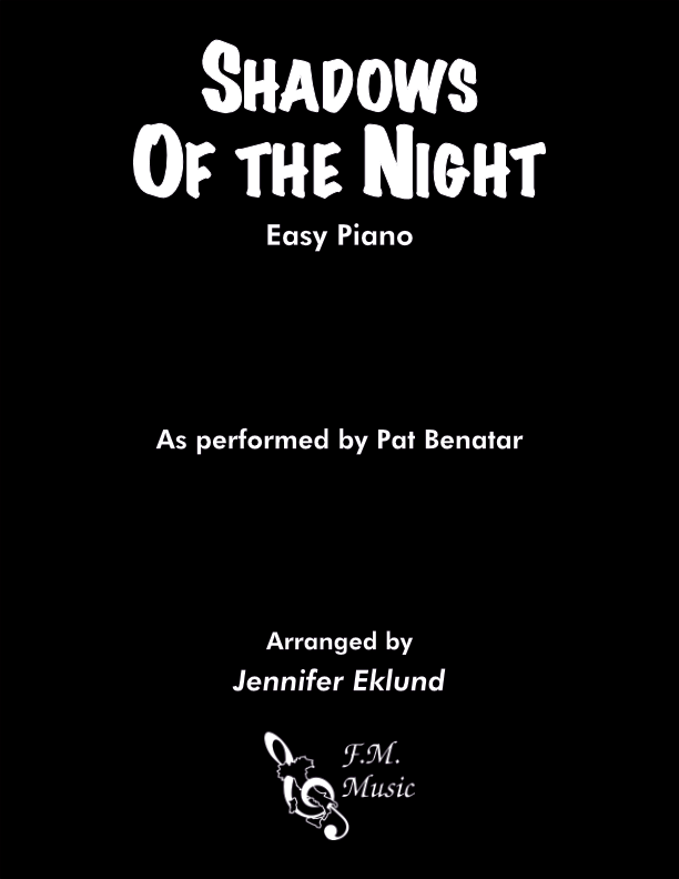 Shadows of the Night (Easy Piano) By Pat Benatar - F.M. Sheet Music ...