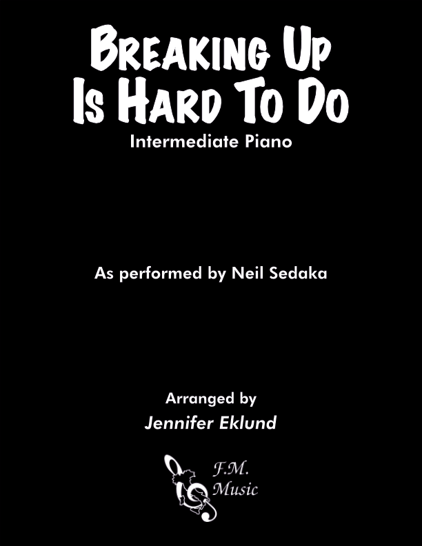 Breaking Up Is Hard To Do (Easy Piano) By Neil Sedaka - F.M. Sheet ...
