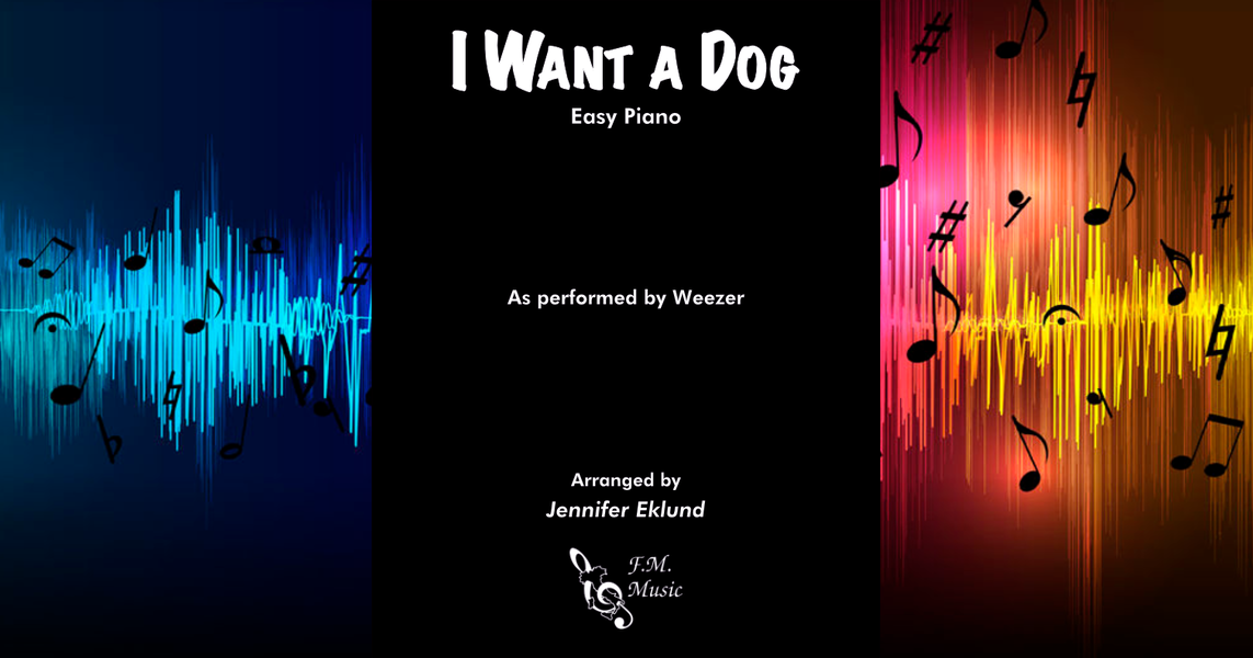 I Want a Dog (Easy Piano) By Weezer - F.M. Sheet Music - Pop ...