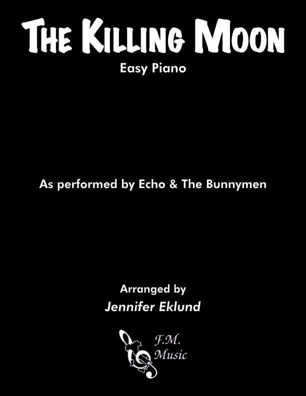 The Killing Moon (Easy Piano) By Echo & The Bunnymen - F.M. Sheet Music ...
