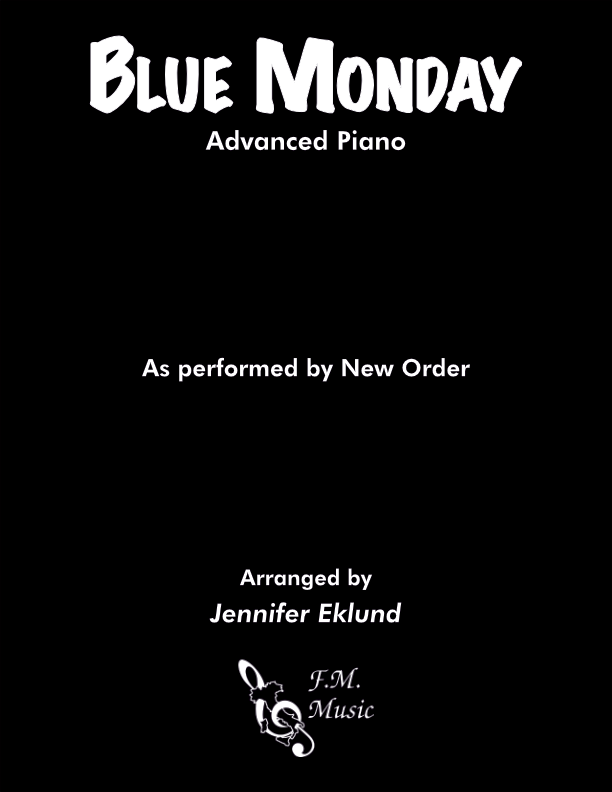 Blue Monday (Advanced Piano) By New Order - F.M. Sheet Music - Pop ...
