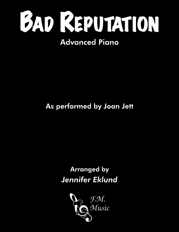 Bad Reputation (Advanced Piano) By Joan Jett - F.M. Sheet Music - Pop ...