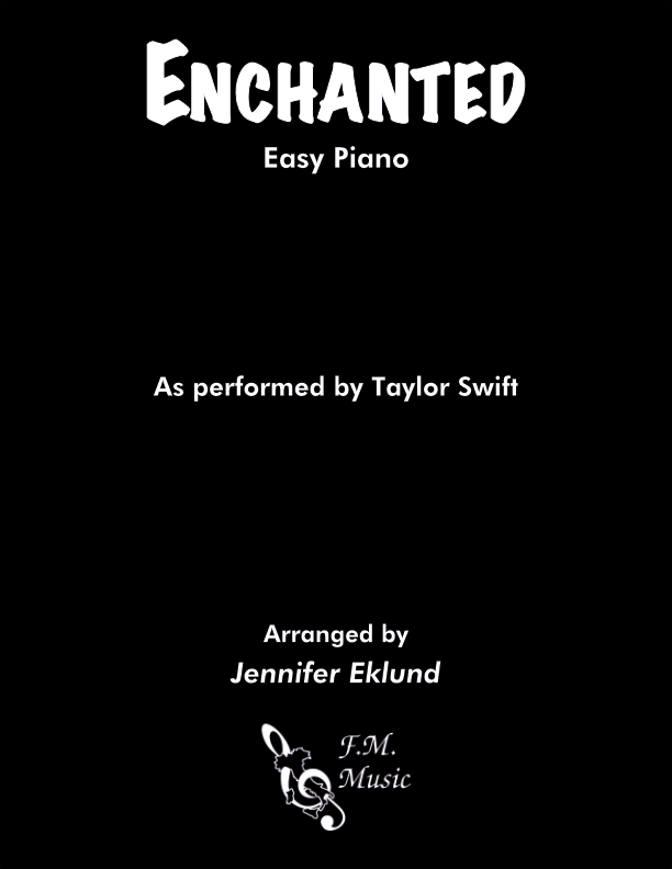 Enchanted (Easy Piano) By Taylor Swift - F.M. Sheet Music - Pop ...