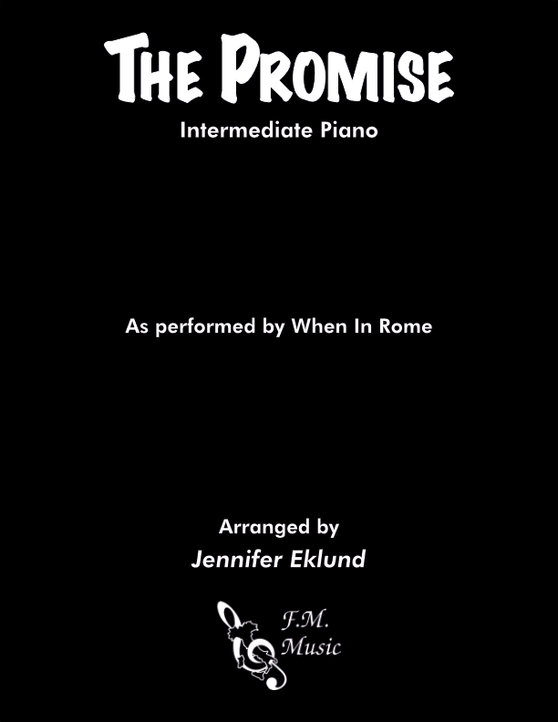 The Promise (Intermediate Piano) By When in Rome - F.M. Sheet Music ...