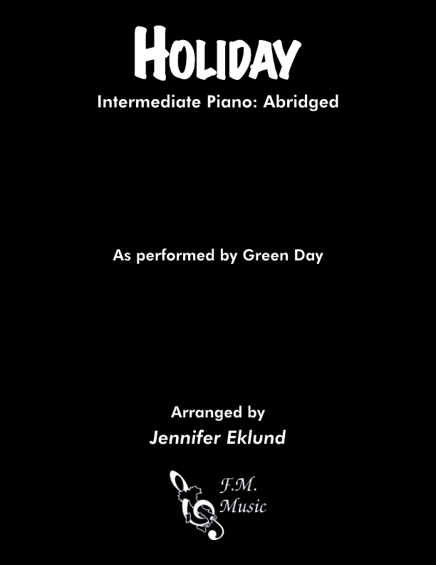 Holiday (Intermediate Piano: Abridged) By Green Day - F.M. Sheet Music ...